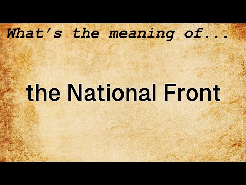 The National Front Meaning : Definition of The National Front