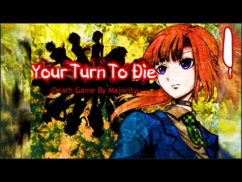 Your Turn to Die! WITH DEMOCRACY