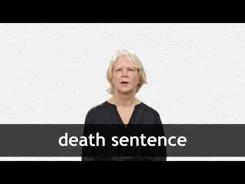 DEATH SENTENCE definition and meaning | Collins English Dictionary