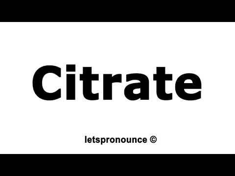 How to Pronounce Citrate