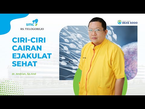TANYA JAWAB DOKTER | Ciri-ciri Cairan Ejakulat Sehat