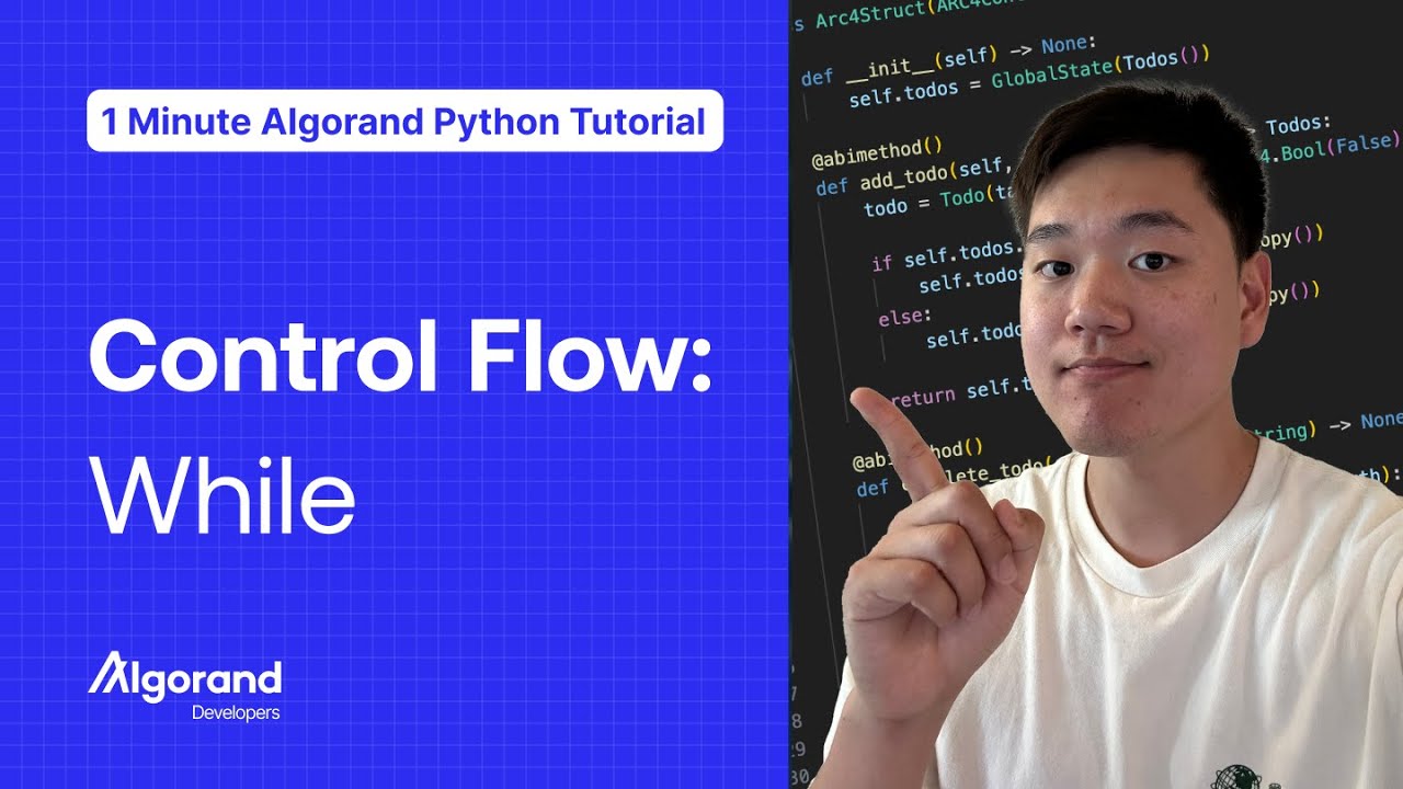 Control Flow: While Loops | 1 Minute Algorand Python Tutorial