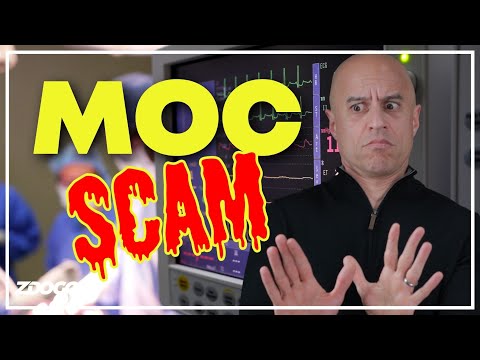 Maintenance Of Certification (MOC) For Physicians Is A Scam [CLIP]