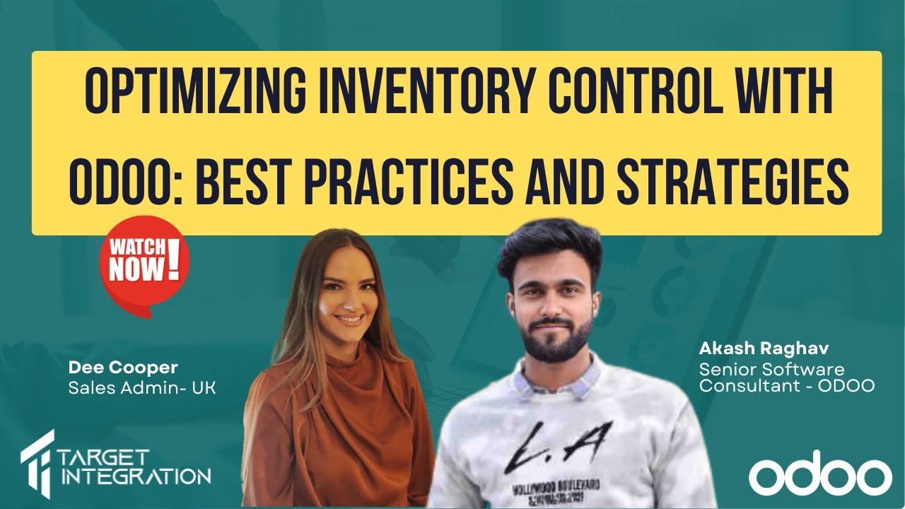 Mastering Inventory Control with Odoo! | Webinar by Target Integration