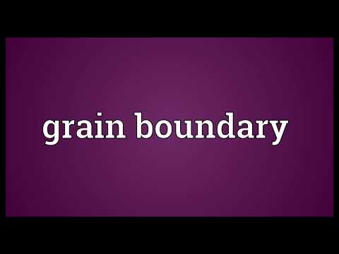 Grain boundary Meaning