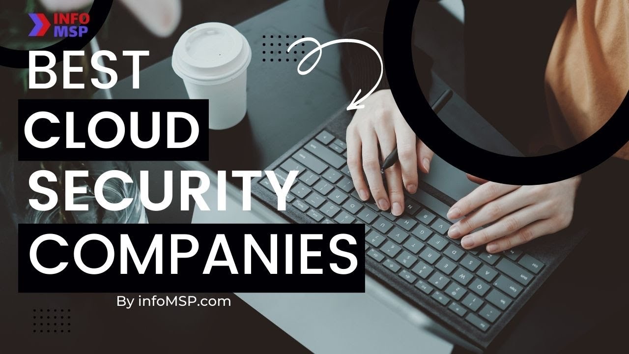 BEST CLOUD SECURITY COMPANIES