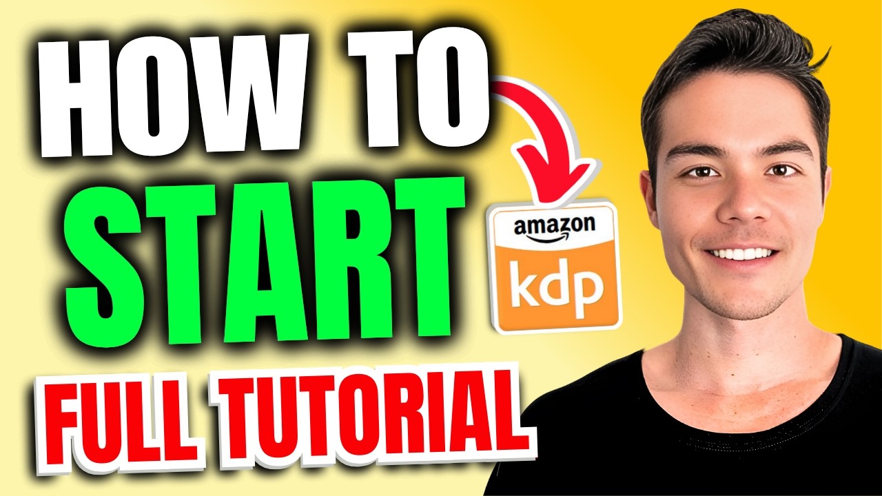 Amazon KDP for Absolute Beginners - Watch This BEFORE You Start