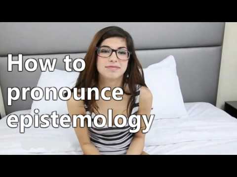 HOW TO PRONOUNCE epistemology