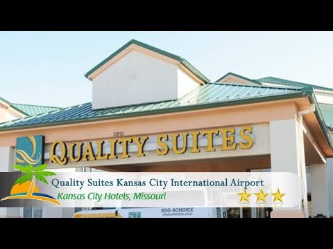 Quality Suites Kansas City International Airport - Kansas City Hotels, Missouri