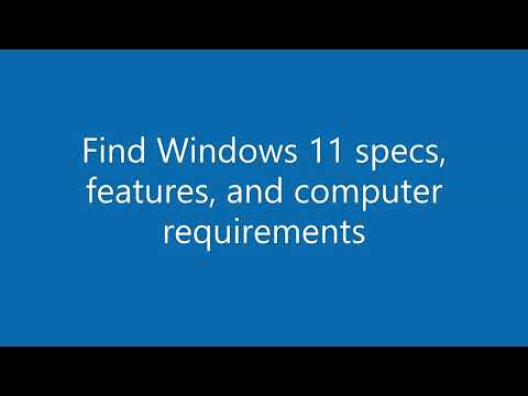 Find Windows 11 specs, features, and computer requirements