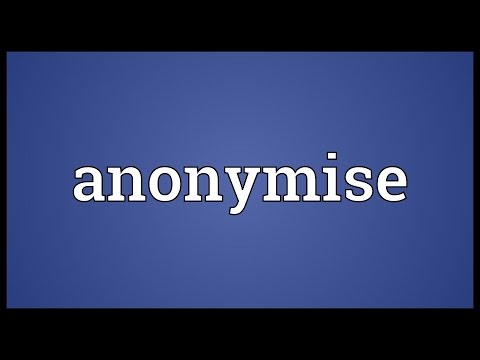 Anonymise Meaning