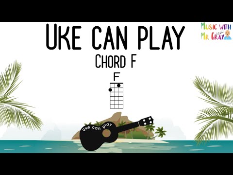 Uke can play - Chord F | Ukulele chord play along