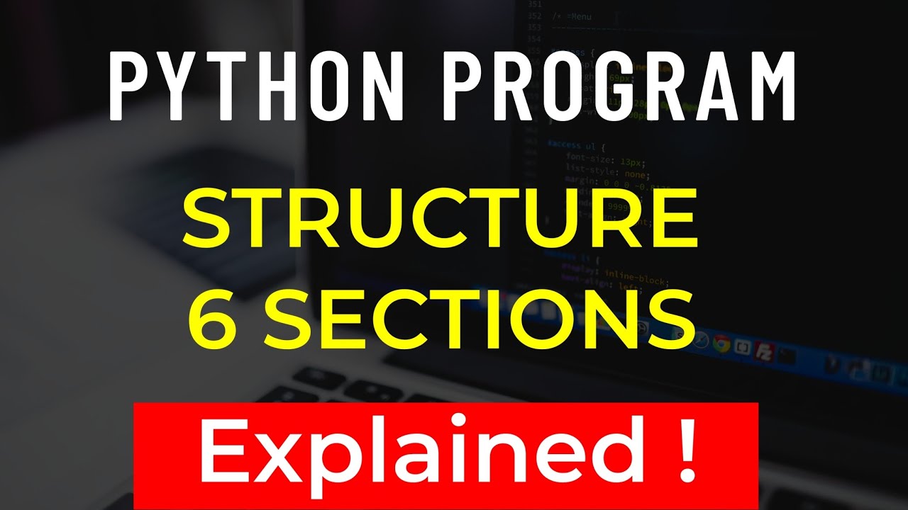 7 Parts of a Python Program You Must Know (Theorotical)
