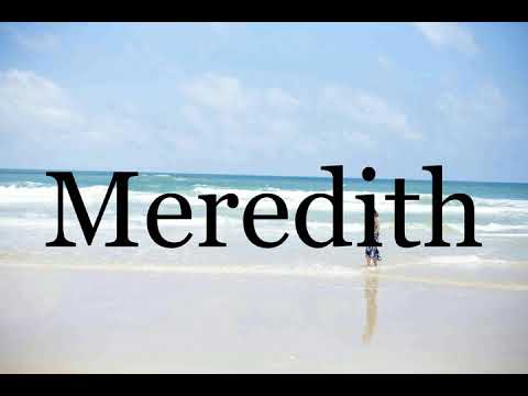 How To Pronounce Meredith🌈🌈🌈🌈🌈🌈Pronunciation Of Meredith