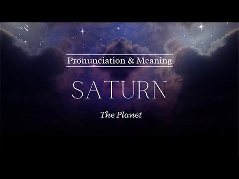 How to Pronounce: Saturn | British Pronunciation & Meaning