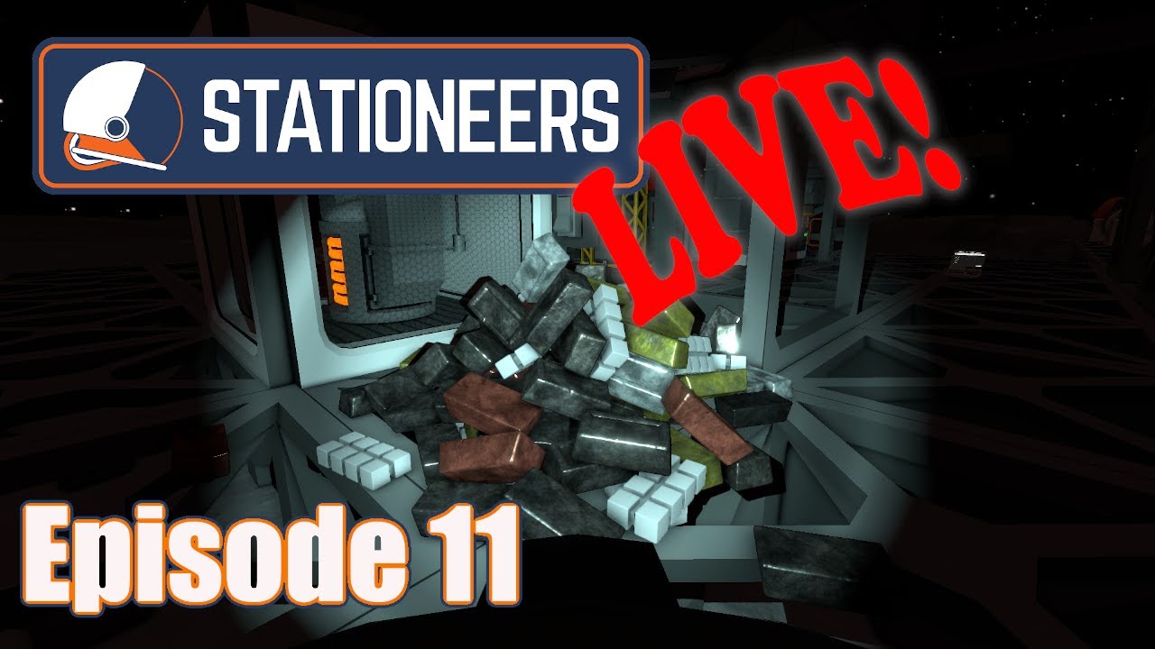 Stationeers LIVE! - Episode 11