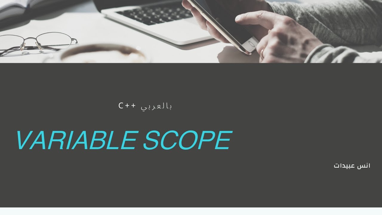 #09 - Variable Scope