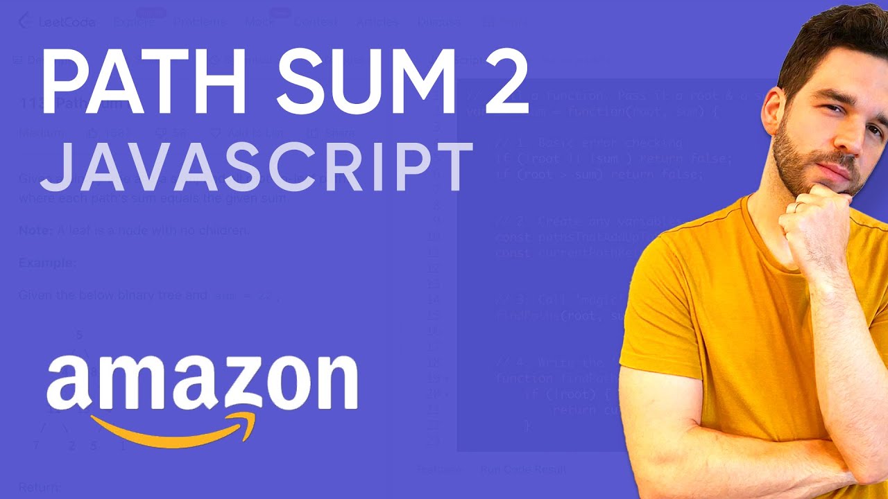 Path Sum 2 | Javascript | Leetcode Question 113 | Amazon