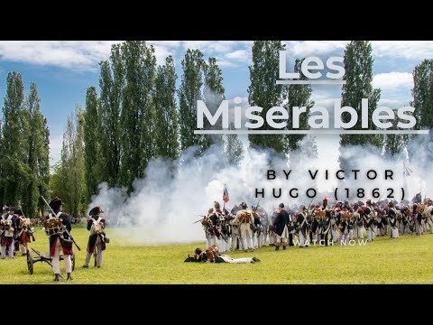 Short Summary of Book Les Miserables by Victor Hugo In Under 5 Minutes