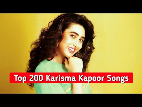 Top 200 Karisma Kapoor Songs