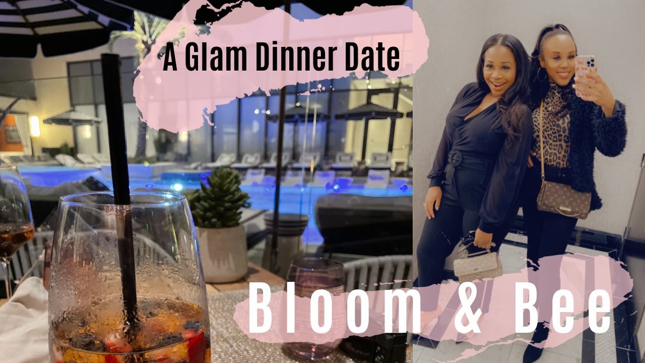 A Glam Dinner at Bloom & Bee