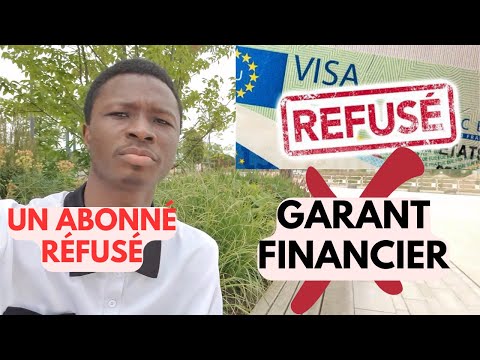 Pour un Abonné VISA Réfusé à cause du Garant Financier, Voici ce qu'il faut savoir