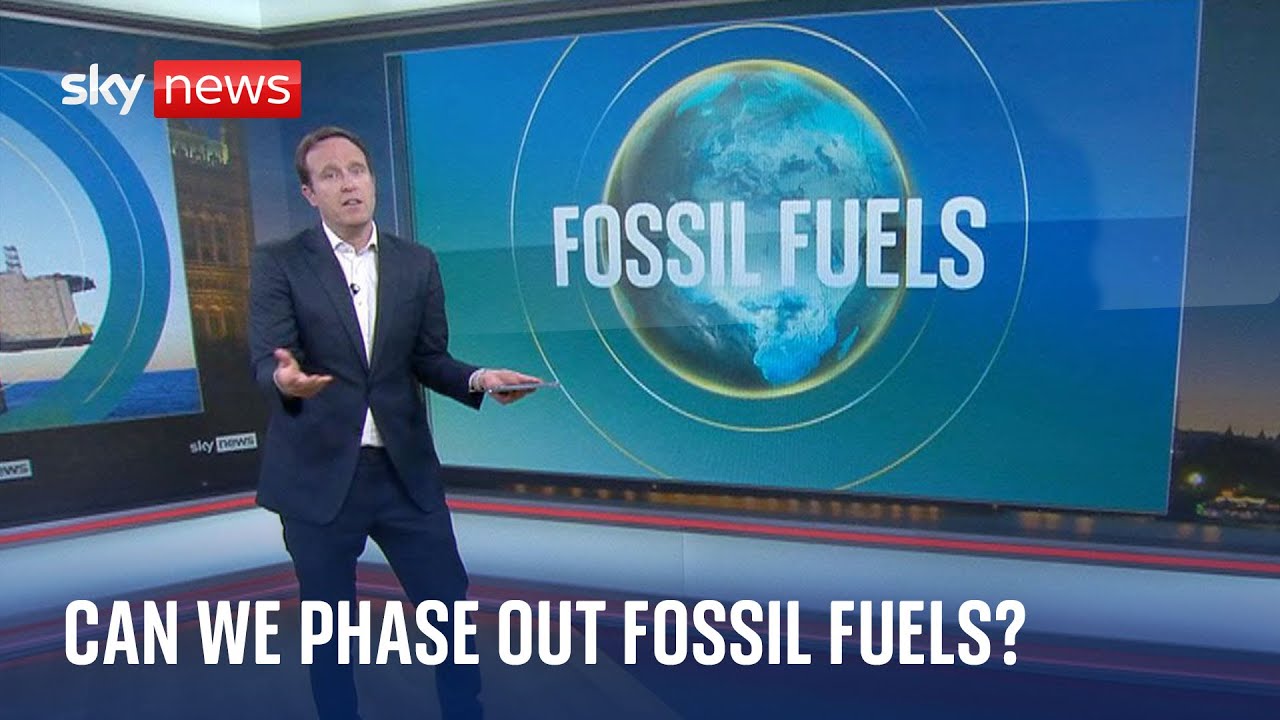 COP28: Can we really phase out fossil fuels?