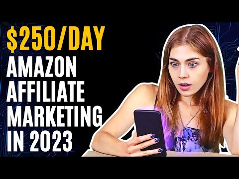 AMAZON Affiliate Marketing for BEGINNERS in 2023 | Earn $250/Day [ Amazon affiliate marketing 2023 ]