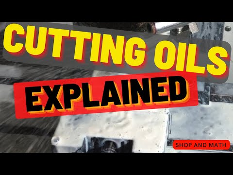 Cutting Oils Explained