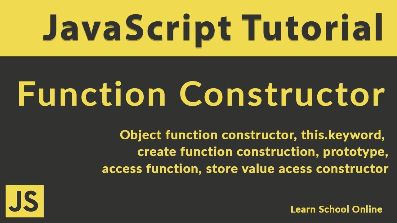 JavaScript Function Constructor - JavaScript Video Tutorial | JavaScript Video for Beginner Tutorial
