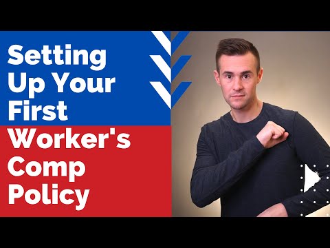 Purchasing Your First Workers Comp Policy: Everything You Need to Know