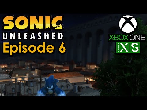 Sonic Unleashed Xbox One/Series X Gameplay Episode 6 - Spagonia Night