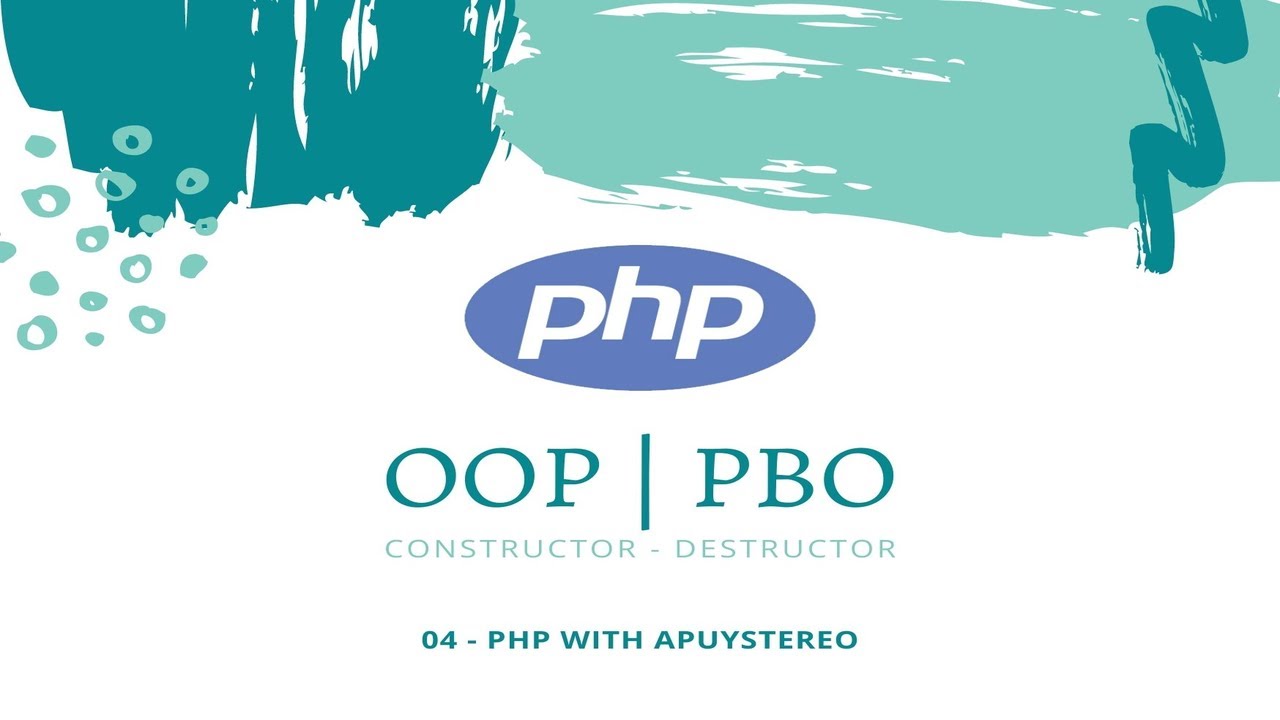 OOP | PBO PHP #4: Constructor - Destructor Bahasa Indonesia