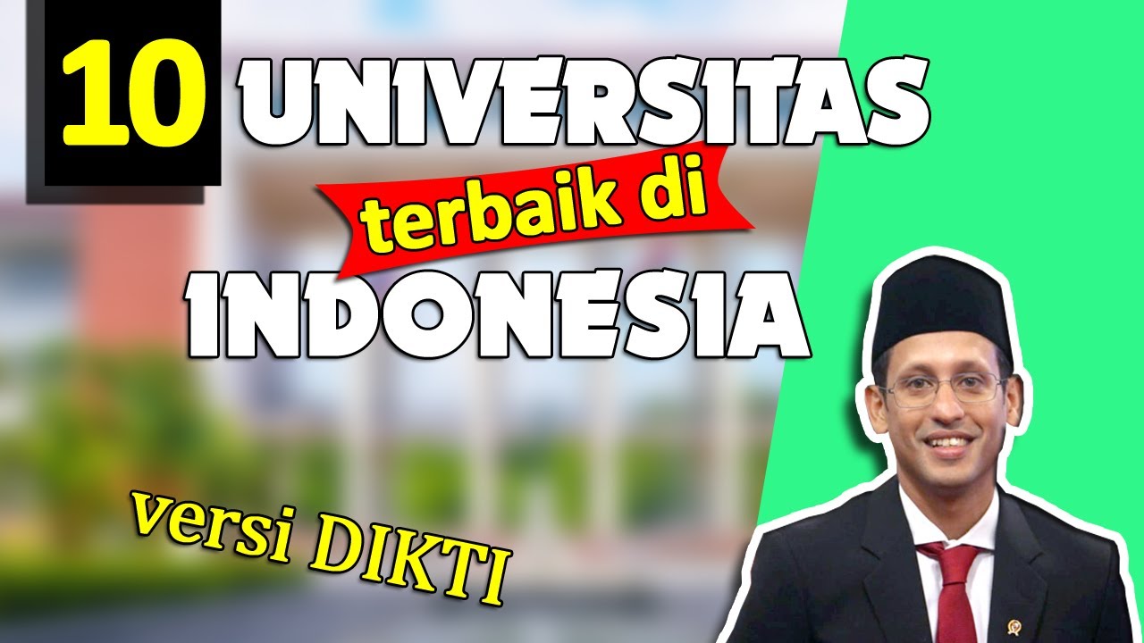 MENDUNIA || Inilah 10 Universitas Terbaik Di Indonesia 2021