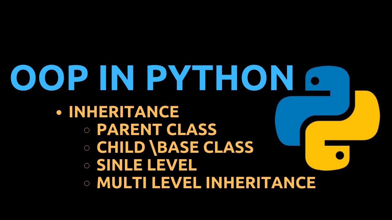 Python | 16  | OOP in Python -INHERITANCE | part 1