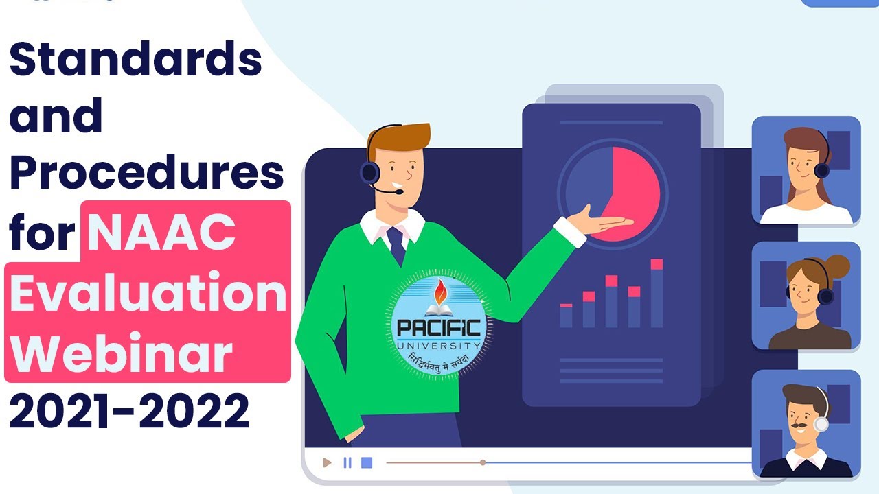 NACC | NAAC Accreditation Process | Standards and Procedures for NAAC Evaluation Webinar 2021-2022