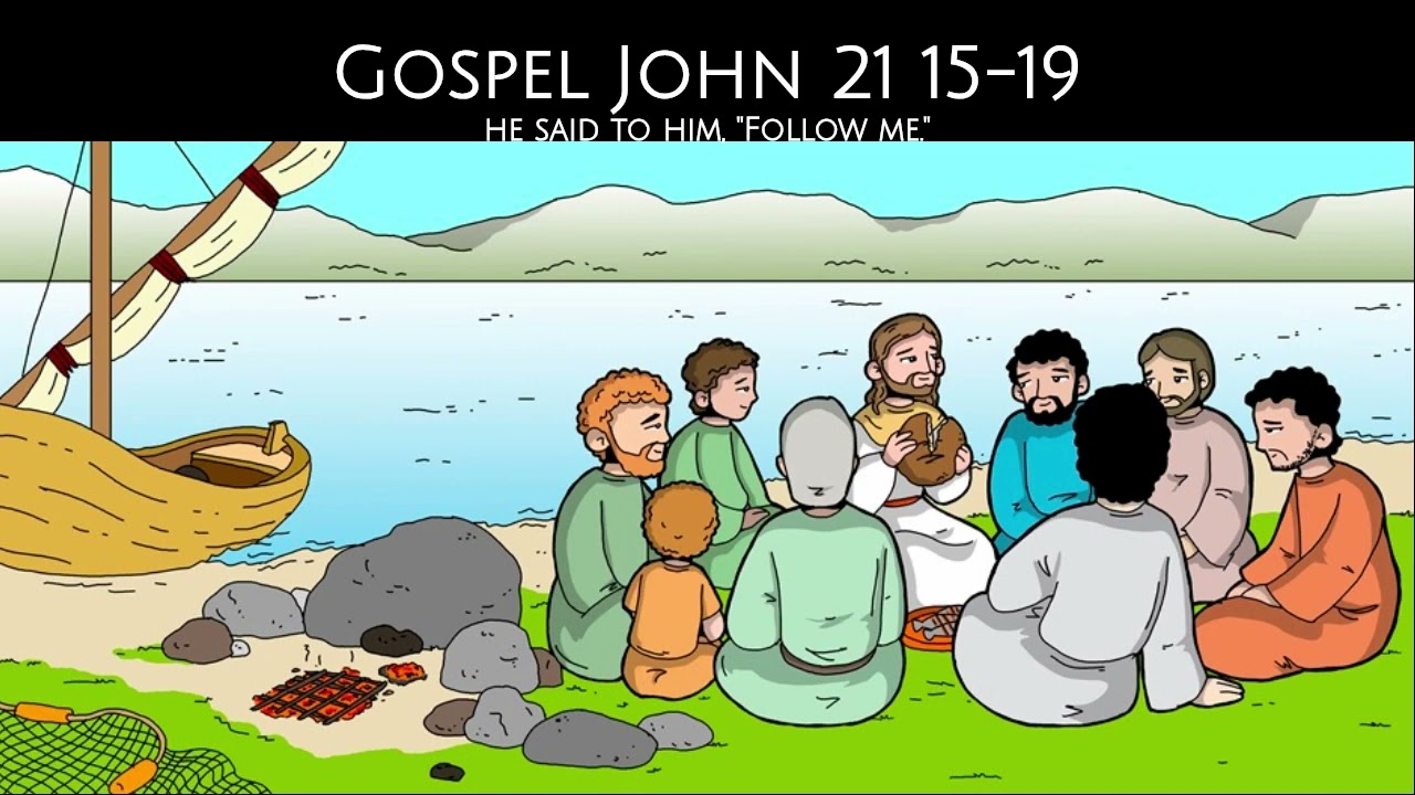 Reflection for Children | Gospel John 21 15-19 |  17 May 2024