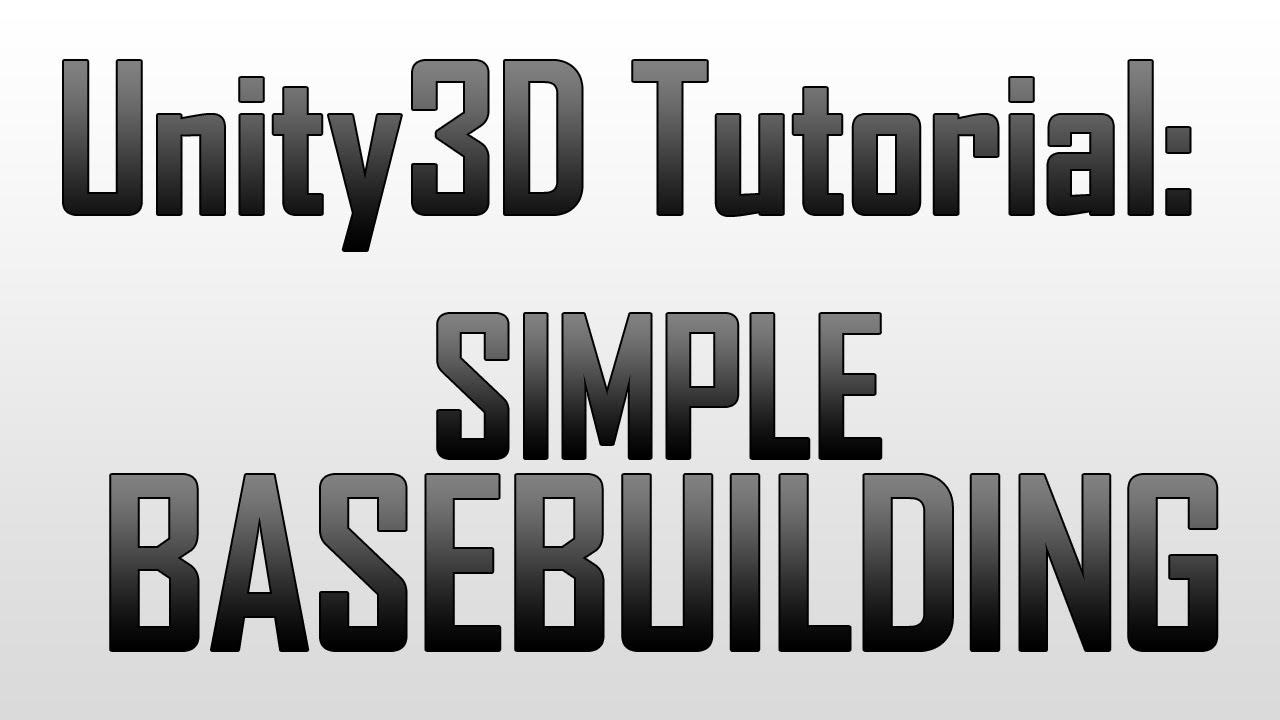 [Unity 4] Simple base building (JavaScript)