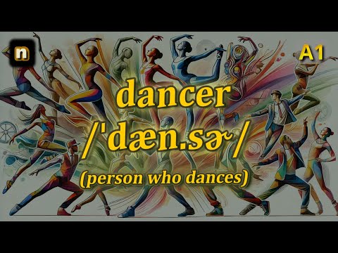 [n] Dancer meaning (person who dances) with 5 examples