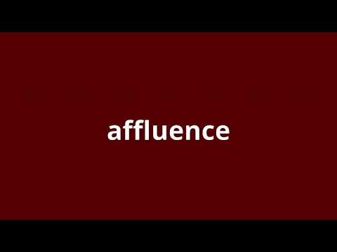 what is the meaning of affluence