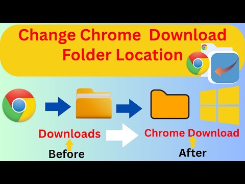 How to Change Chrome Download Folder Location in Windows 10 & 11 | Step-by-Step Guide