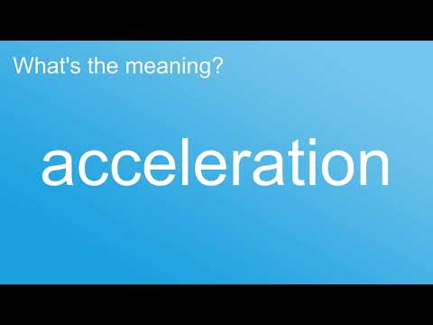 What's the meaning of "Acceleration", How to pronounce? #meaning #pronunciation #Dictionary