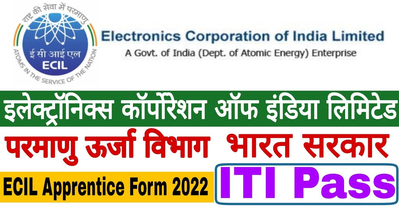 ECIL Apprentice Form 2022 | ITI Pass | 284 Post | Electronics Corporation Of India Limited (ECIL)