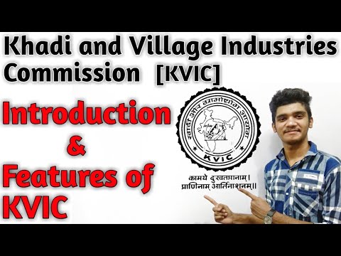 [KVIC] Khadi and Village Industries Commission||Introduction & Features of KVIC || class11th OCM