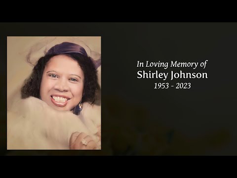Homegoing service for Sister Shirley Johnson 