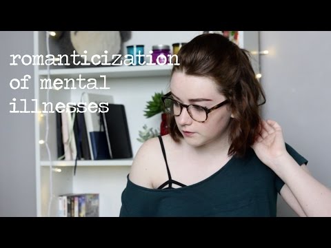 romanticization of mental illness