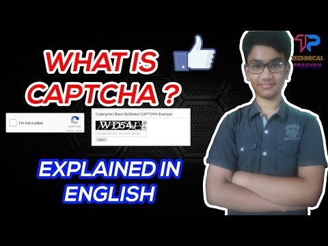 WHAT IS CAPTCHA CODE? ANY USE OR NOT? WHY DESIGNED? FULL FORM? EXPLAINED IN ENGLISH!!