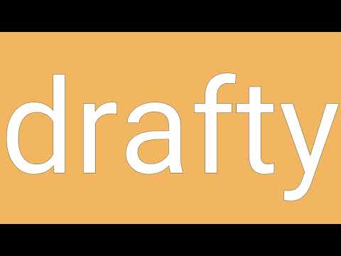 Drafty Definition & Meaning