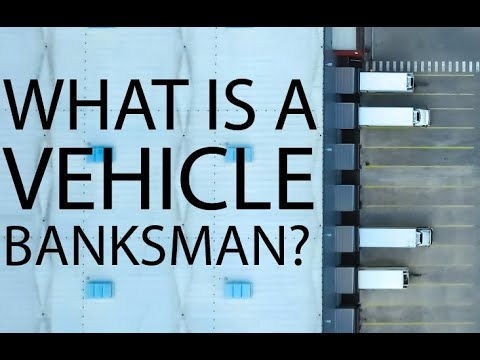 What is a Vehicle Banksman