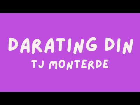 Darating Din - TJ Monterde (Lyrics)